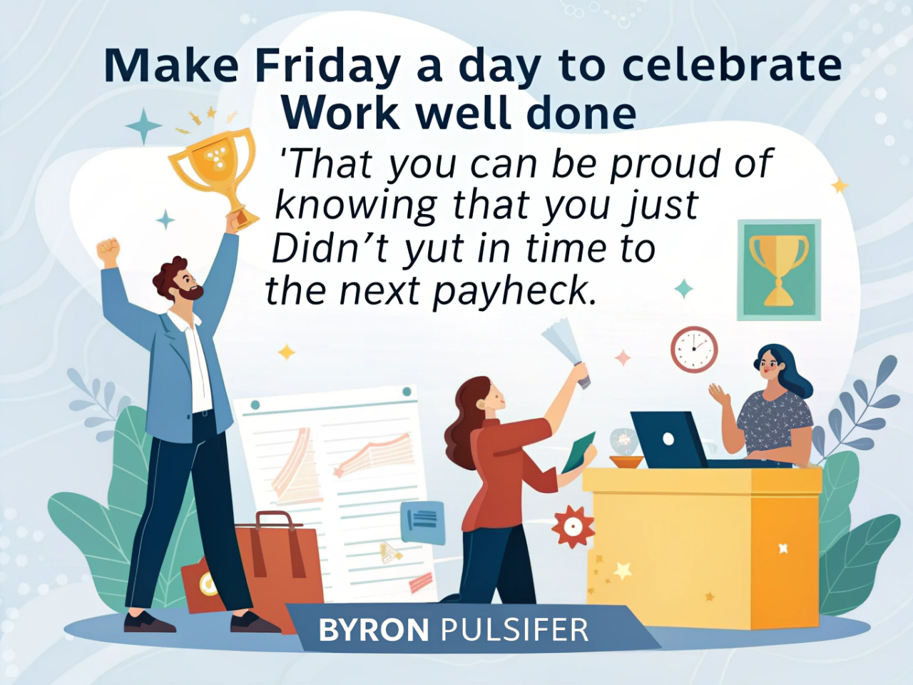 100+ Best Friday Motivational Quotes to Give you a Fantastic Weekend ...